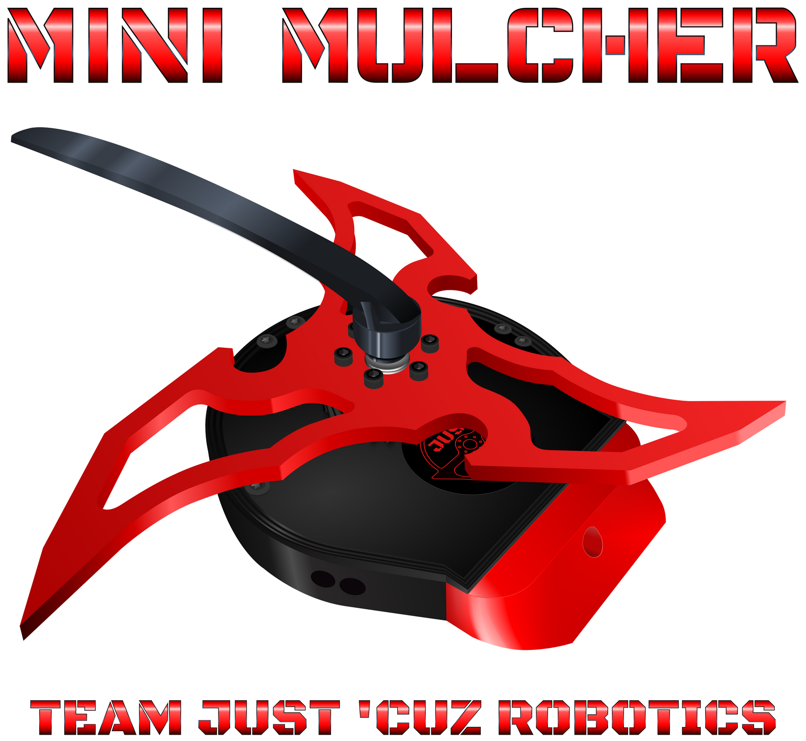 Mini Mulcher V1.0 Full CAD Assembly (April 2023) – Just 'Cuz Robotics